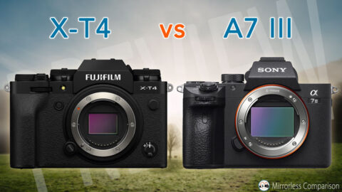 Fujifilm X-T4 vs Sony A7 III – The 10 Main Differences - Mirrorless Comparison