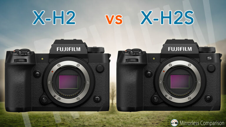 Fujifilm X-H2 vs X-H2S - The 5 Main Differences - Mirrorless Comparison