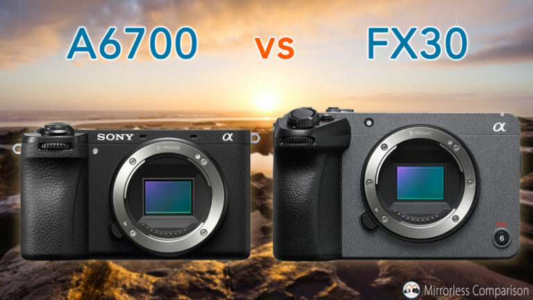 Sony A6700 vs FX30 - The 10 Main Differences - Mirrorless Comparison