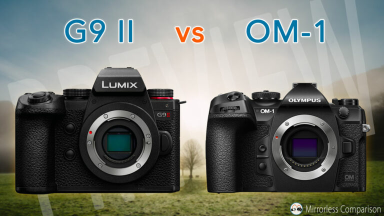 Panasonic G9 II vs OM System OM-1 - The 10 Main Differences and Full Comparison - Mirrorless ...
